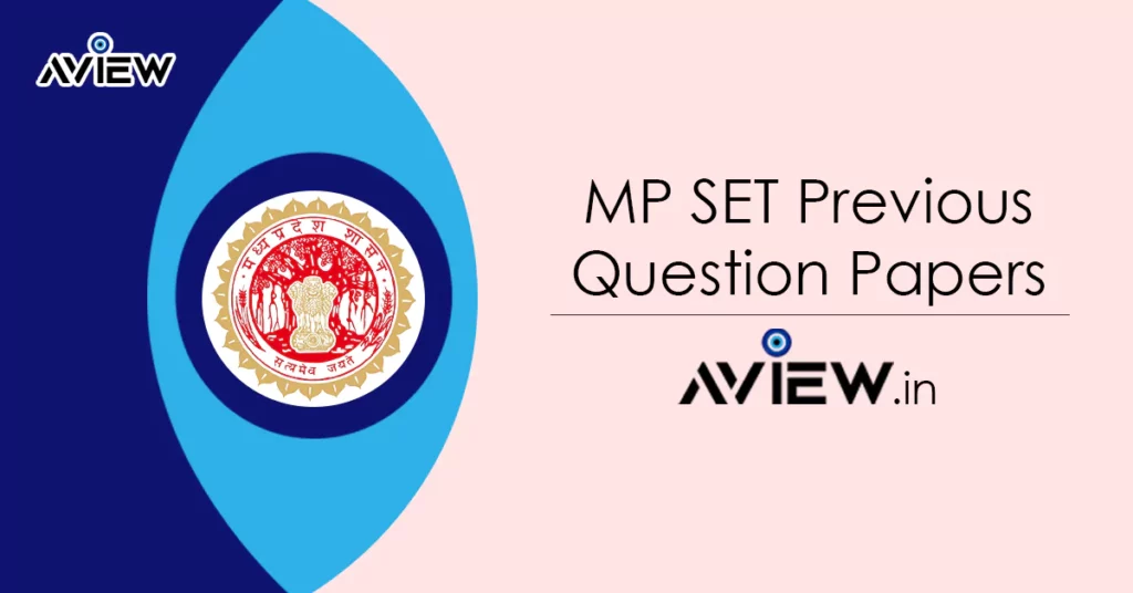 MP SET Previous Question Papers PDF Download MP SET Previous Question Papers PDF Download